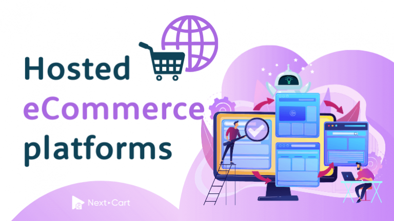 The Top Hosted eCommerce Platforms Dominating 2025 - Next-Cart Blog
